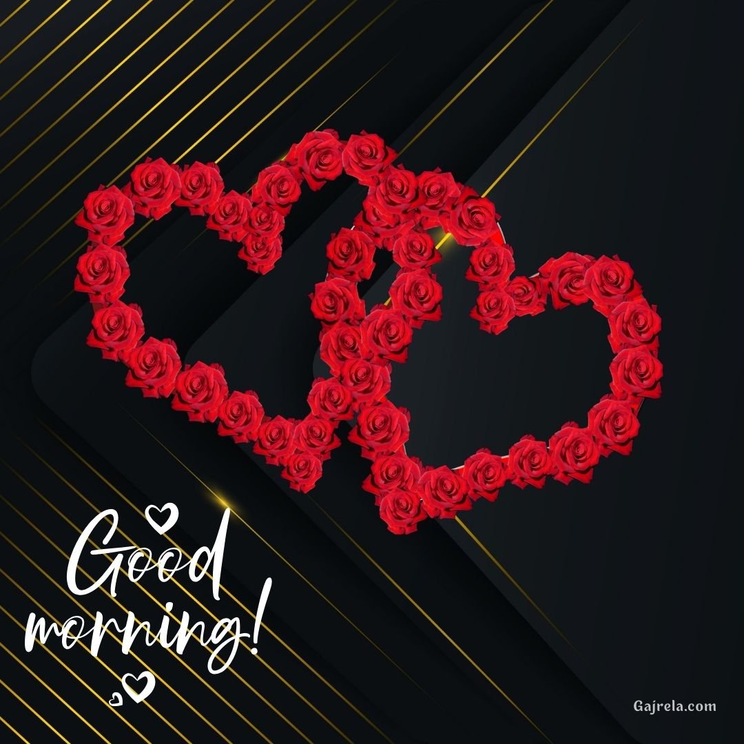 100+ Good Morning Heart Images - Gajrela : Images and Wallpapers